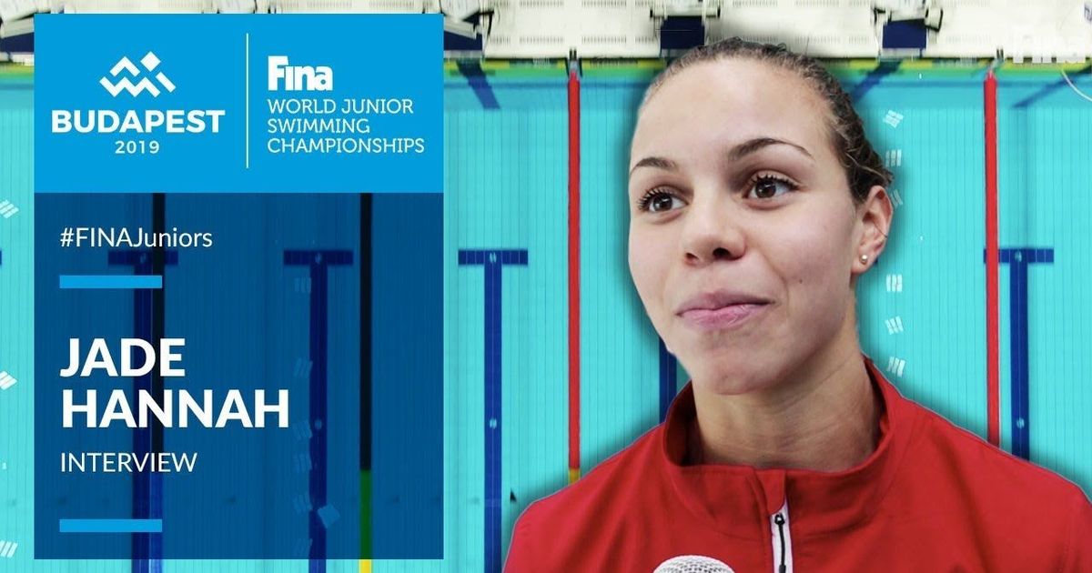 Jade Hannah on the beginnings and her motivations | FINA World Junior ...