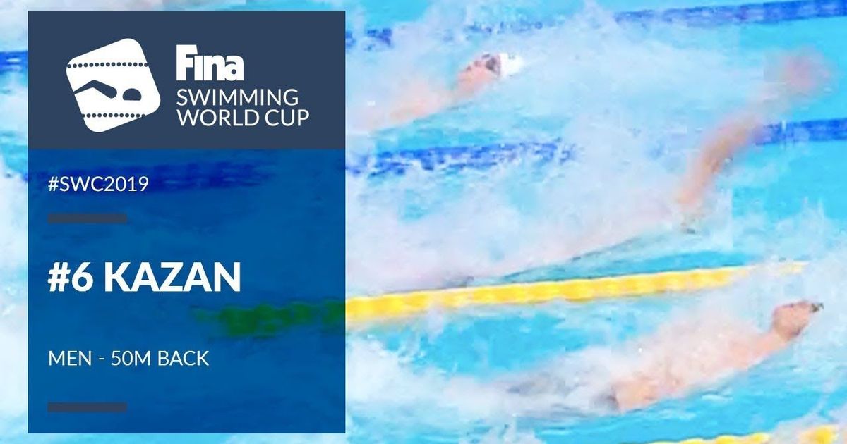 Men's 50m Back | Day 2 Kazan #SWC19 | FINA Swimming World Cup 2019