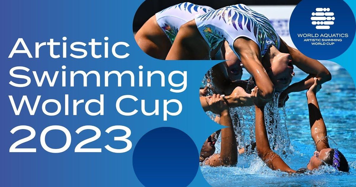 Artistic Swimming World Cup 2023