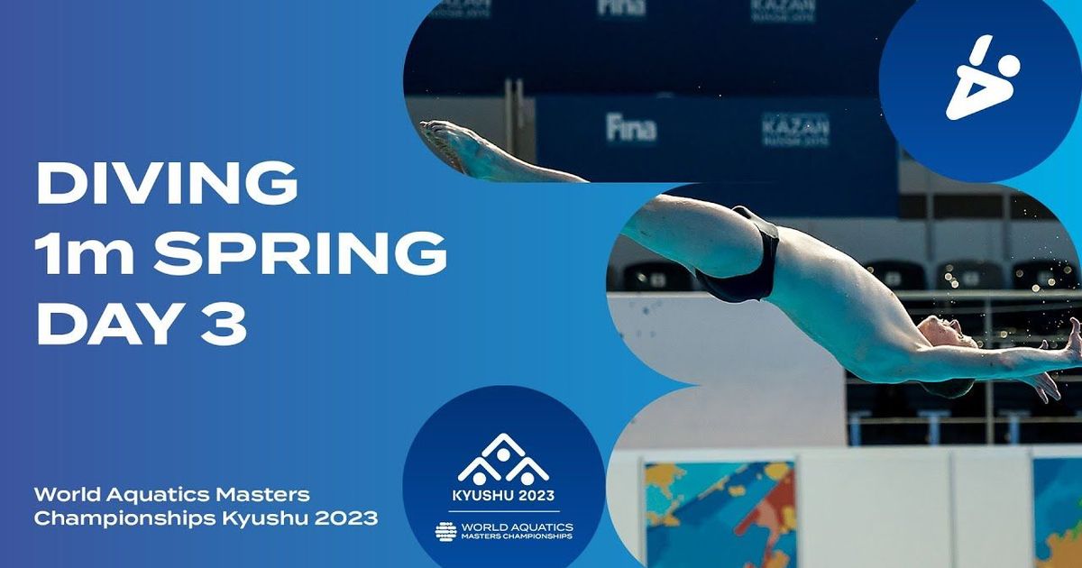 Diving | 1m Springboard | Day 3 | World Aquatics Masters Championships ...