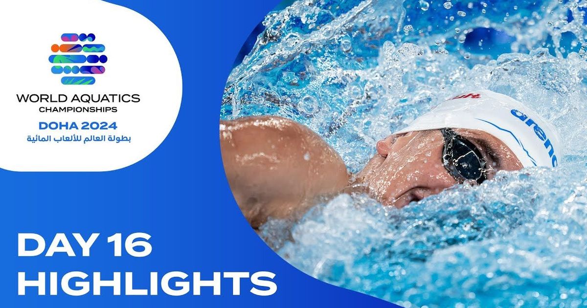 Day 16 | Highlights | World Aquatics Championships - Doha 2024