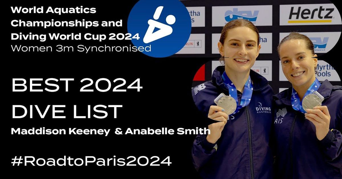 #RoadtoParis2024 - Best Dive List of 🇦🇺 Maddison Keeney & 🇦🇺 Anabelle ...