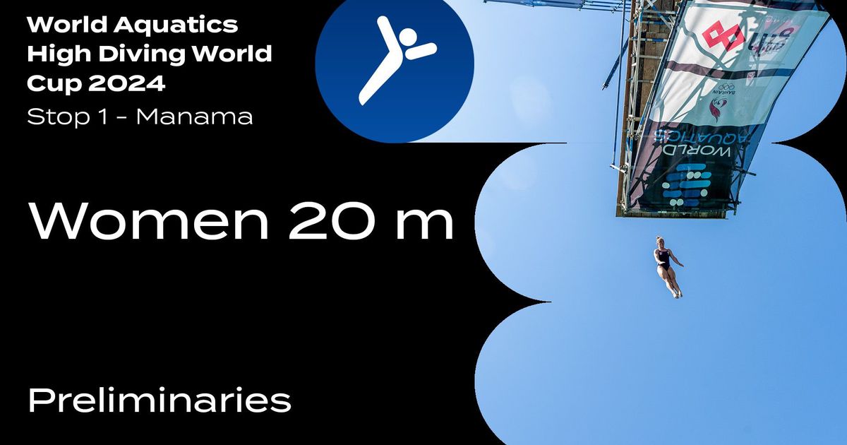 Women’s 20m High Dive Prelims | World Cup 2024 Manama Highlights