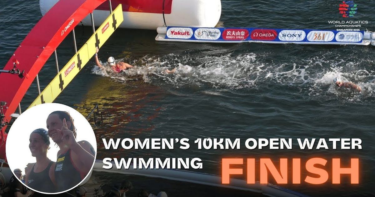 Women's 10km Open Water Swimming Finish | World Aquatics Championships Singapore 2025